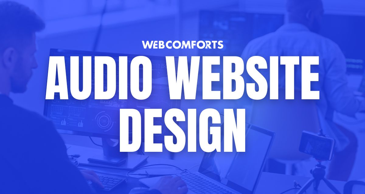 Audio Website Design | Webcomforts